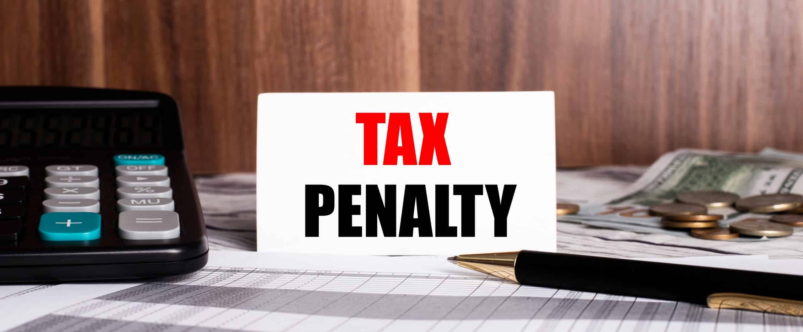 Tax Penalties | Reduce your Tax penalty | Special Circumstances